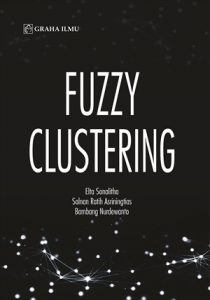 Fuzzy Clustering – Graha Ilmu