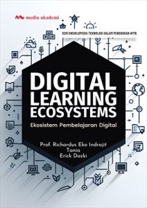 Digital Learning Ecosystems; Ekosistem Pembelajaran Digital – Graha Ilmu