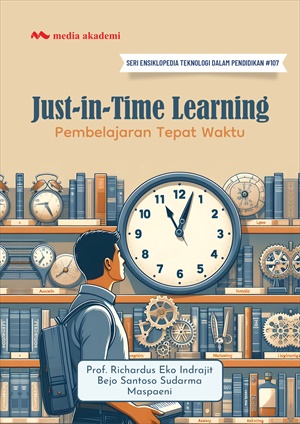 Just-in-Time Learning: Pembelajaran Tepat Waktu – Graha Ilmu