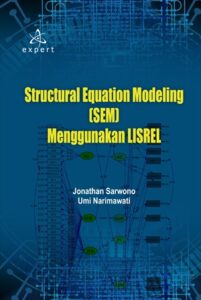 Structural Equation Modeling (SEM) Menggunakan LISREL – Graha Ilmu