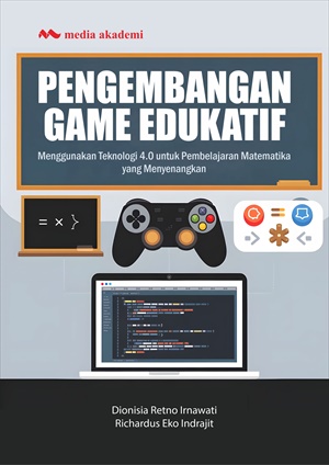 Pengembangan Game Edukatif; Menggunakan Teknologi 4.0 untuk ...